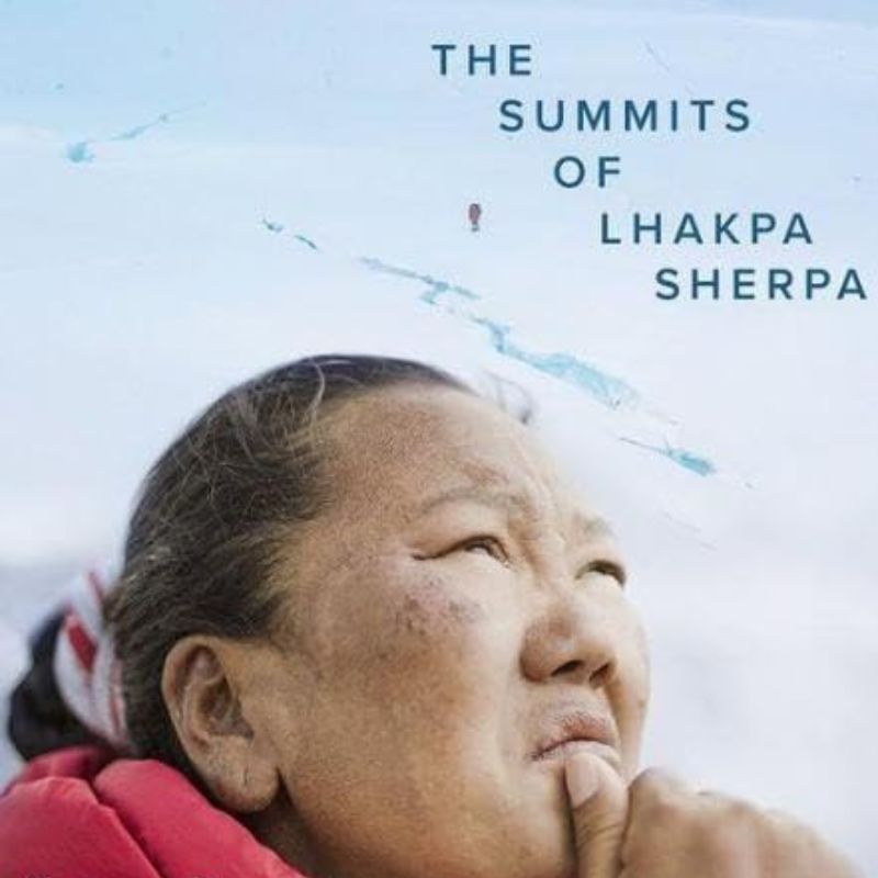 The True Story Of Mountain Queen: The Summits Of Lhakpa Sherpa